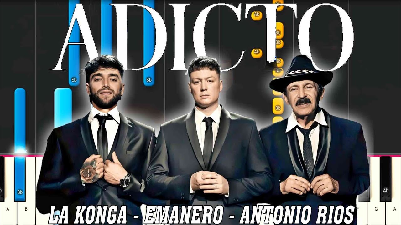 Emanero, La Konga, Antonio Rios - ADICTO Chords - Chordify