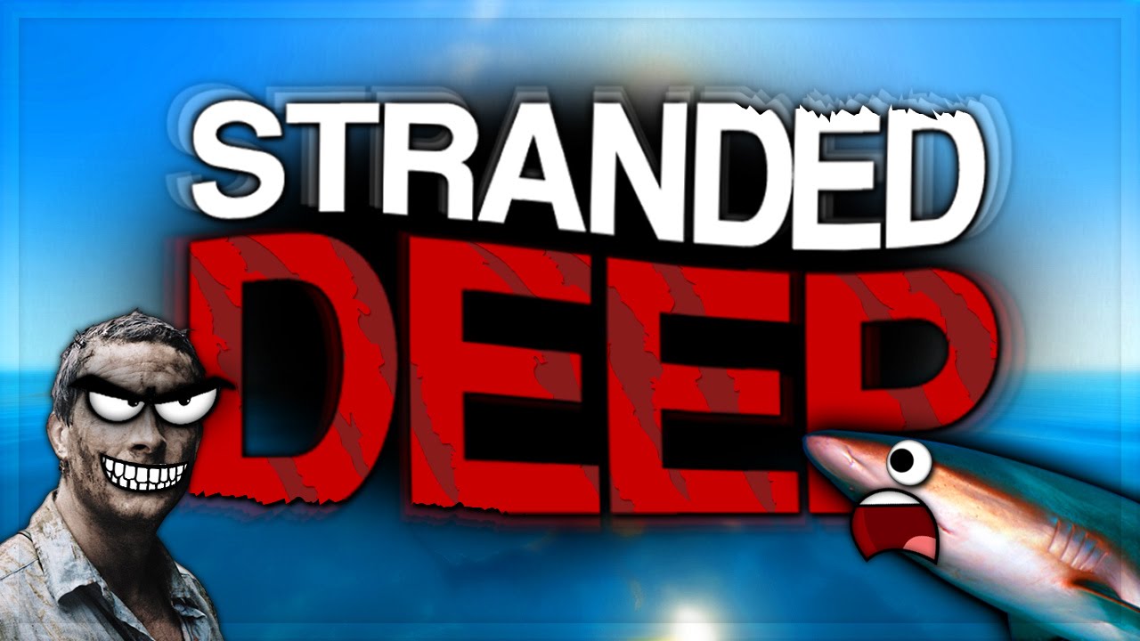 I WILL RIDE YOUR SHARK ASS!! | Stranded Deep (Funny Moments) - YouTube