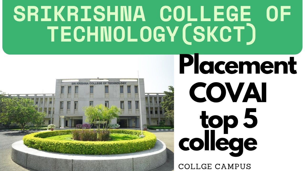 SKCT -SriKrishna College of Technology kovaipudur|TNEA cutoff 2025|TOp5 ...
