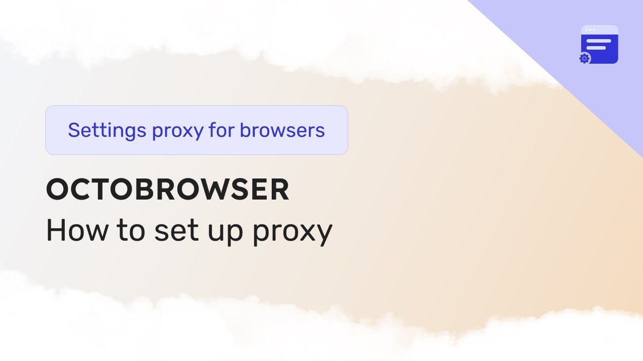 How to set up a proxy in Octobrowser - YouTube