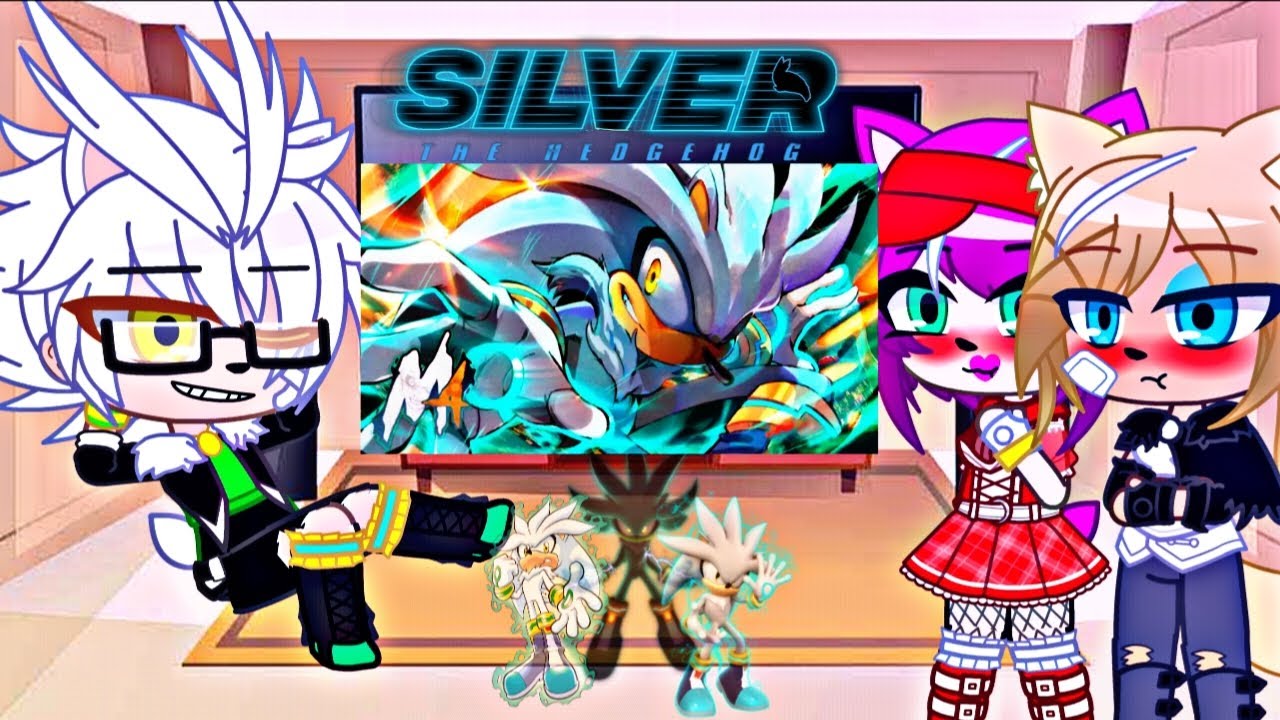 Sonic and friends(My AU) react to silver psychic m4rkin - YouTube