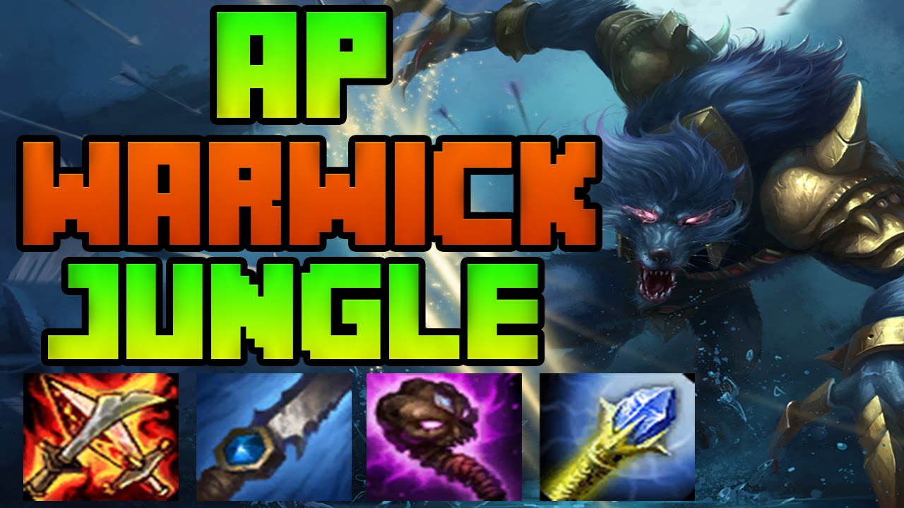 Full AP Warwick Jungle | League of Legends | Patch 6.14 | Subscriber ...