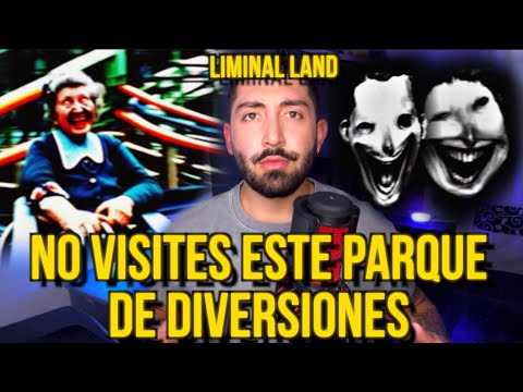NO VISITES ESTE PARQUE DE DIVERSIONES! (LIMINAL LAND) - YouTube