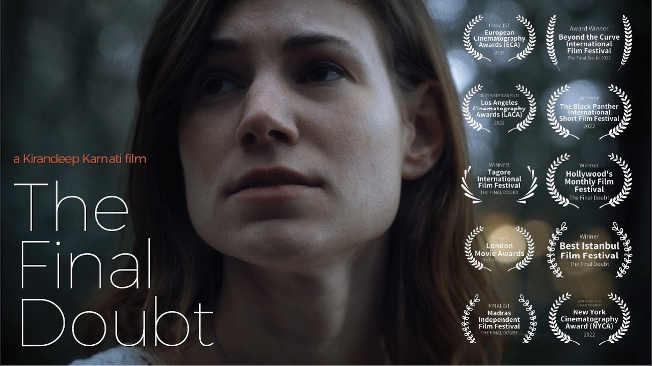 The Final Doubt - Short Film l Kirandeep Karnati l Unni Rav l Serra Naiman l Ankur Srivastava ...