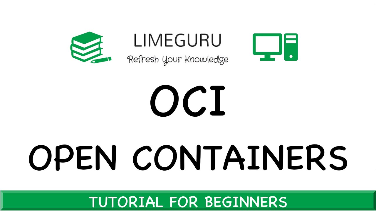 What Is OCI - Open Container Initiative In 5 Minutes - YouTube