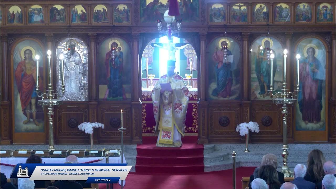 Sunday Matins, Divine Liturgy & Memorial Services - 23rd July 2023 - St Spyridon, Sydney - YouTube