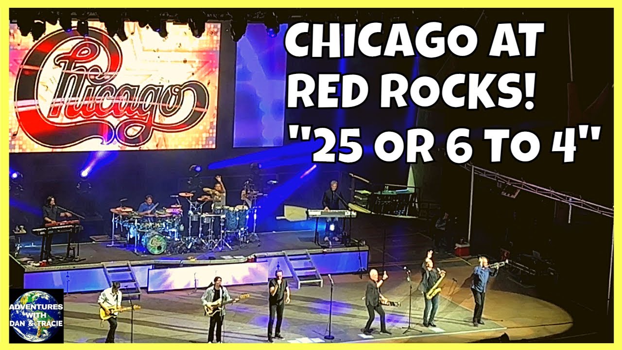 Chicago at Red Rocks Performs "25 or 6 to 4" | #colorado #redrocks # ...