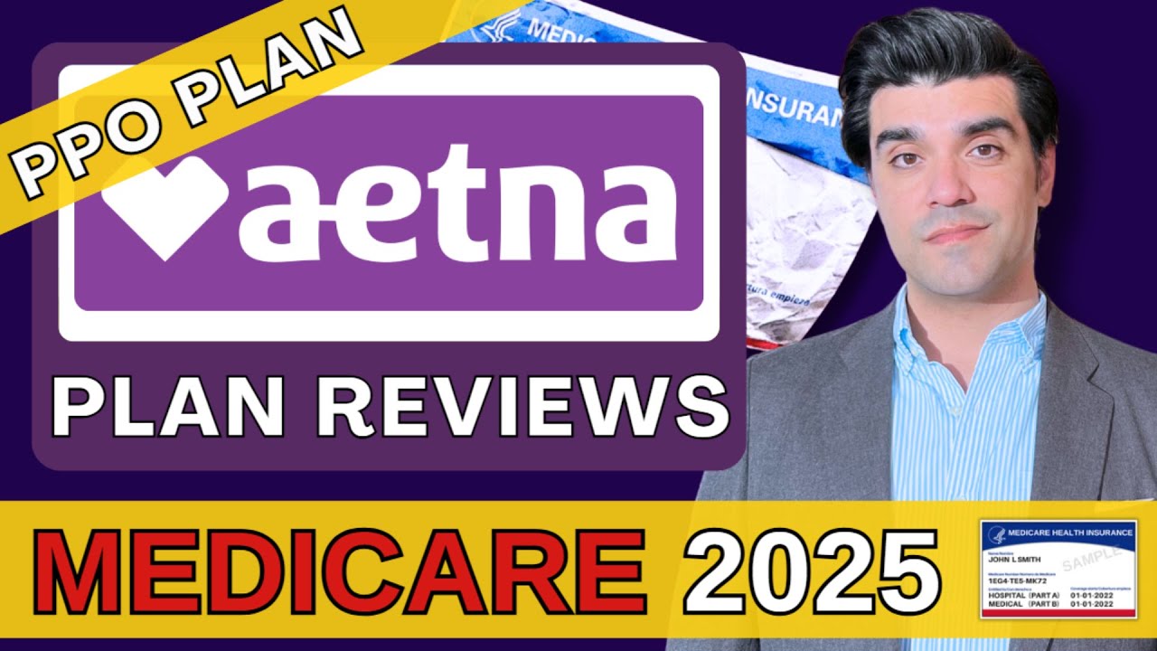 Michael's Medicare: Aetna PPO Medicare Plan Review 2025 San Diego ...