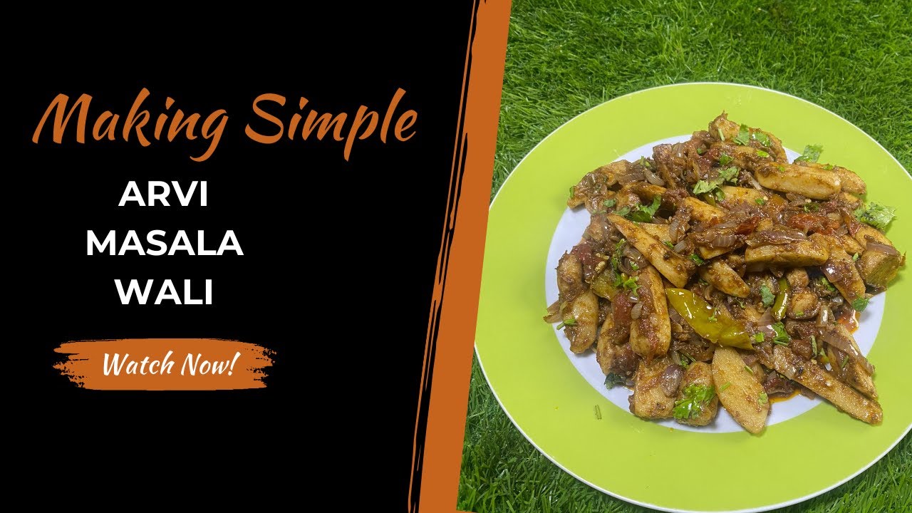 Arvi Masala Recipe | Arbi Masala With Gravy | Easy And Simple Recipe 😋 ...