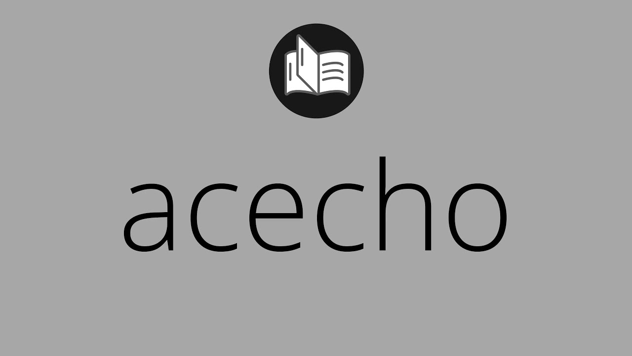Que significa ACECHO • acecho SIGNIFICADO • acecho DEFINICIÓN • Que es ...