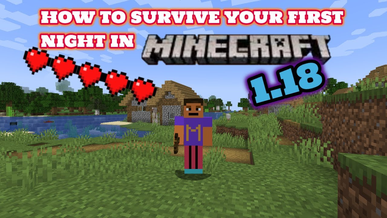How to Survive Your First Night in Minecraft 1.18 - YouTube