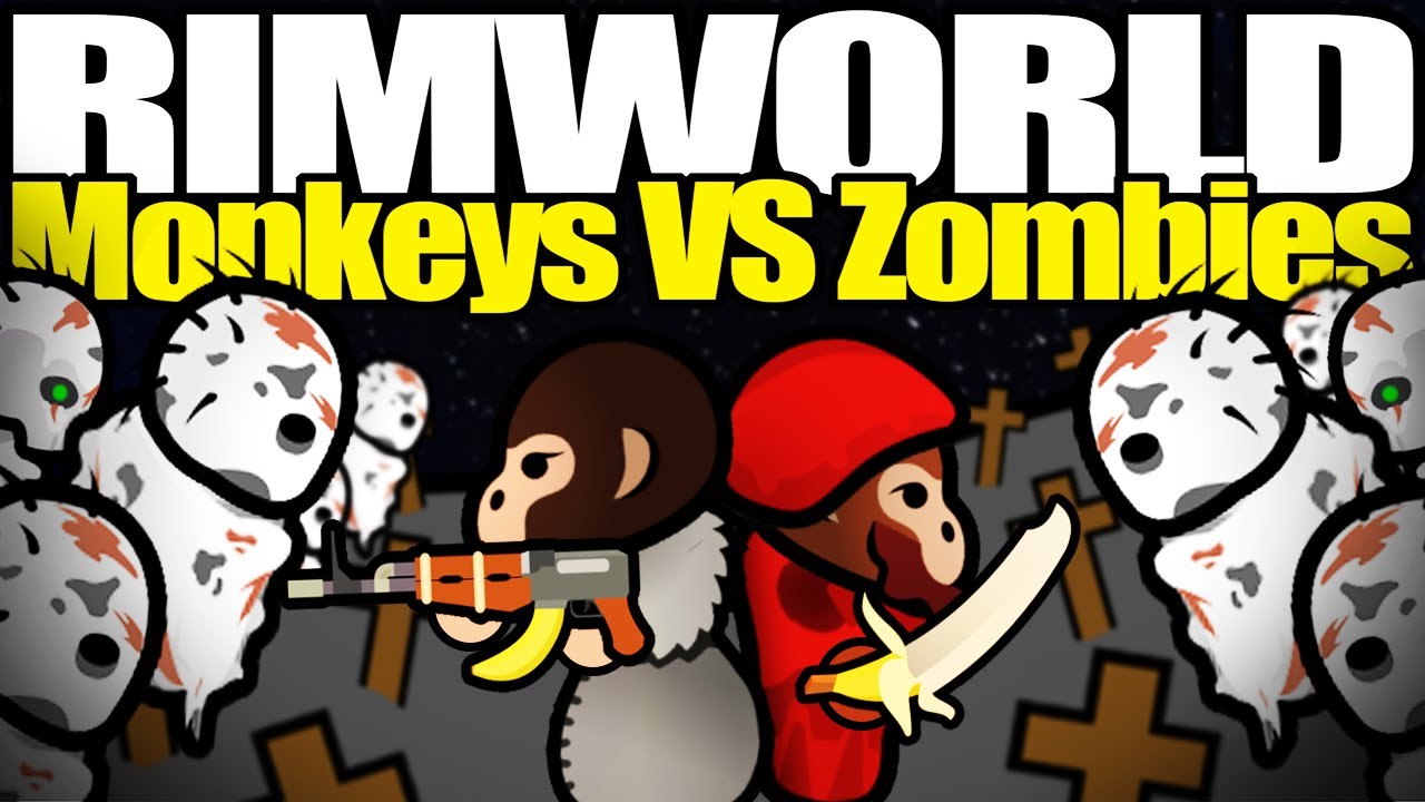 Video - Surviving Zombie Hordes with Monkey Knowledge | Rimworld ...