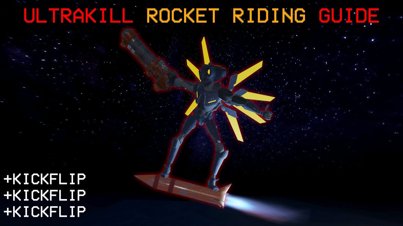 ULTRAKILL Rocket Riding Guide - YouTube