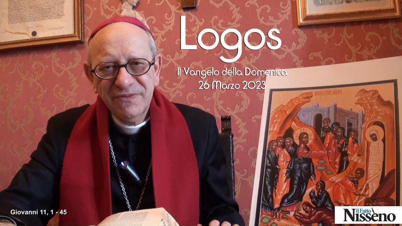 LOGOS il Vangelo della Domenica - 26 Marzo 2023 - YouTube