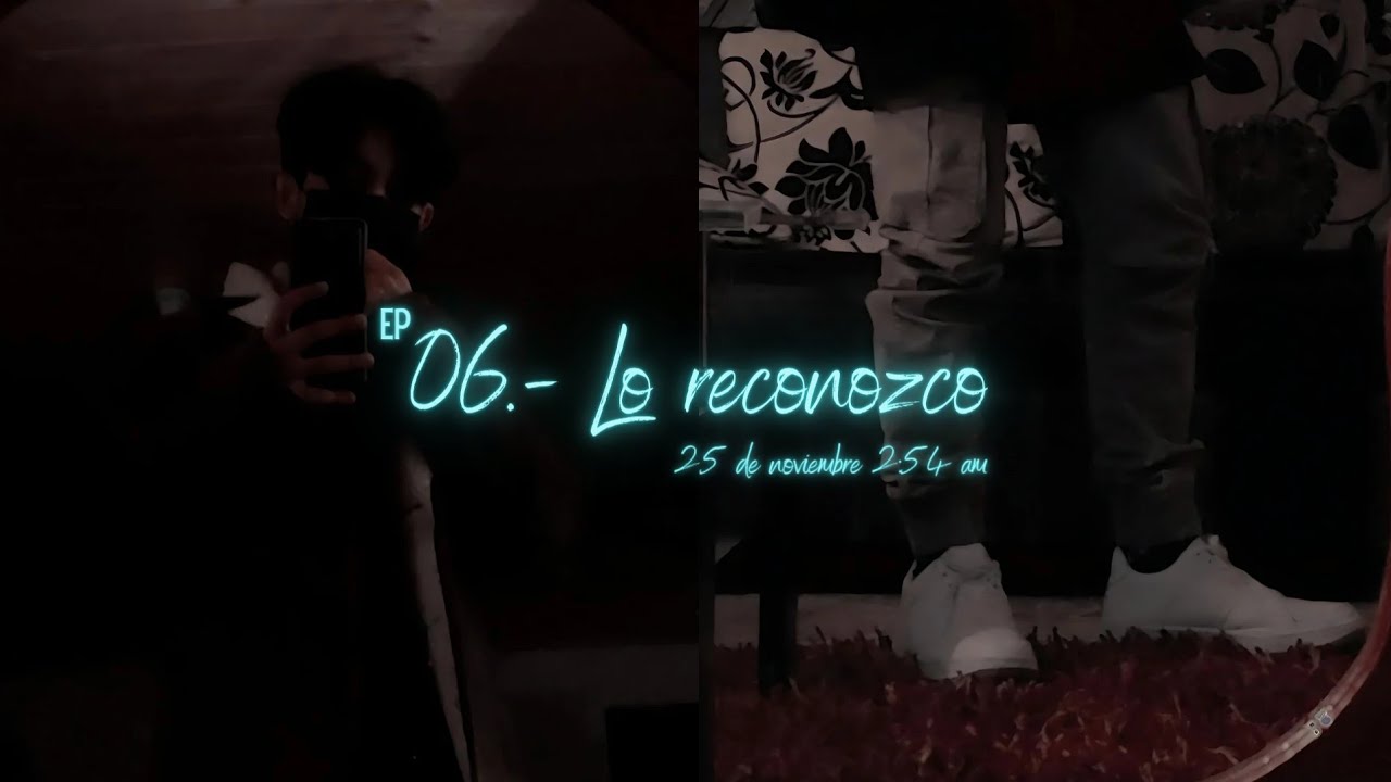 Isaac - Lo reconozco [EP .-06] - YouTube