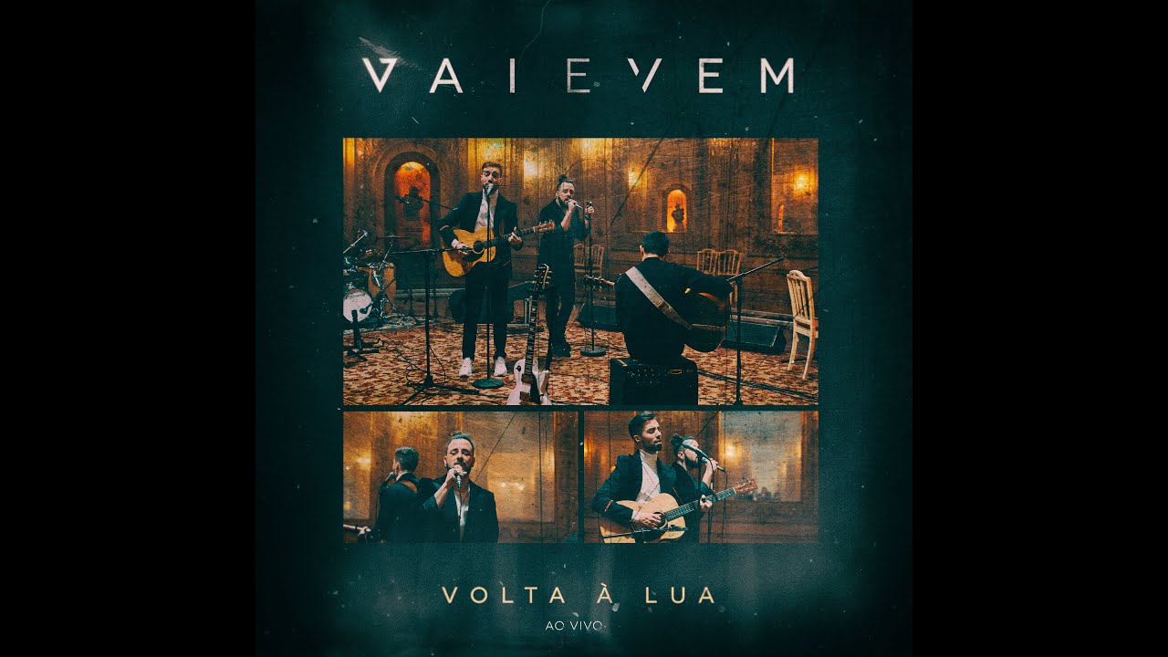 Vai e Vem - Volta à Lua (Ao Vivo) (Official Video) - YouTube