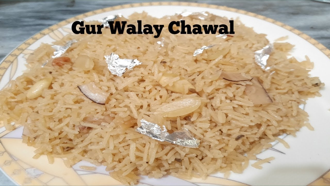 Gur Walay Chawal Ki Recipe | Gur Wale Chawal by Kitchen wirh Mehru ...