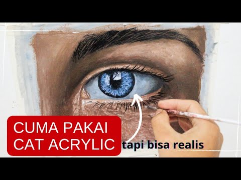 cara melukis mata Realistic menggunakan cat acrylic || sangat mudah ...