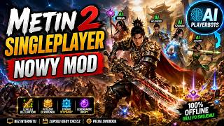 Metin2 Singleplayer z AI Playerbots - MOD