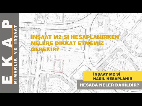 İnşaat Alanı Nasıl Hesaplanır? Nasıl Tanımlanır? Neler Dahil Neler Hariçtir?