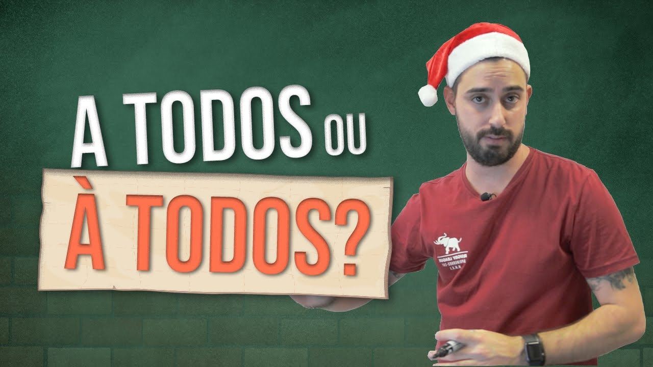 à Todas Ou A Todas - FDPLEARN