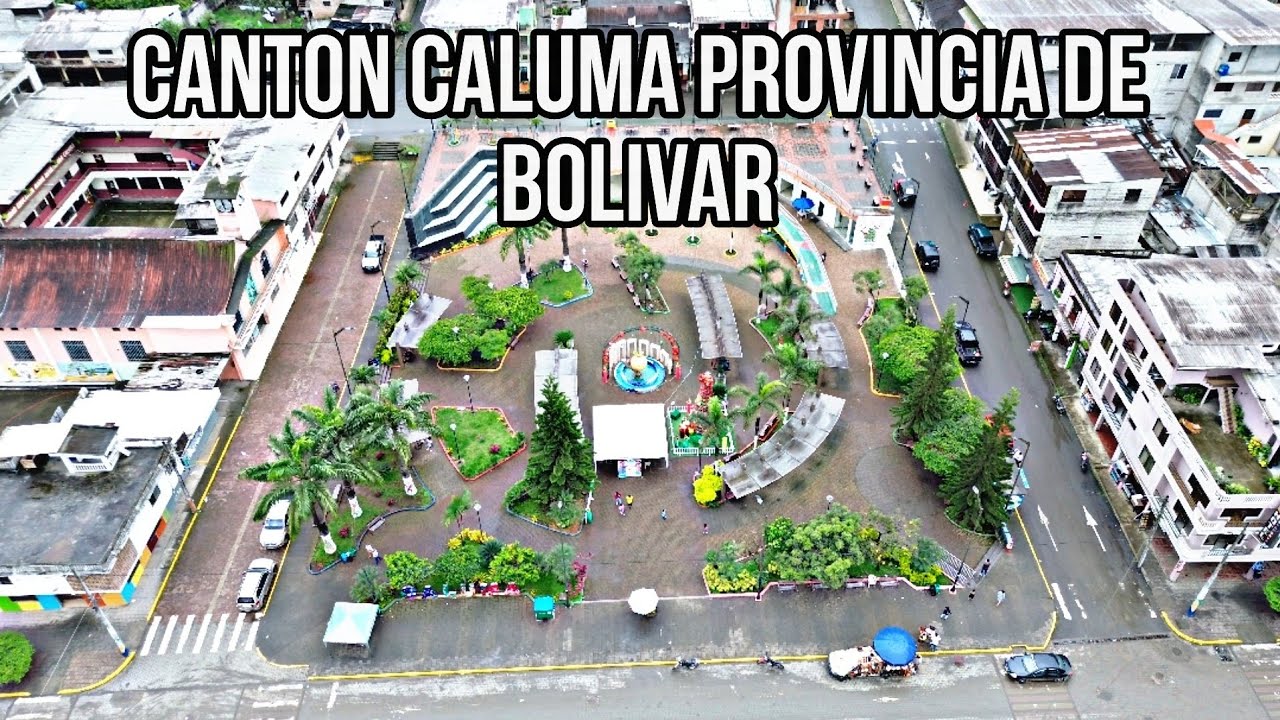Canton Caluma provincia de Bolivar | cazadorecuatoriano 🇪🇨 - YouTube