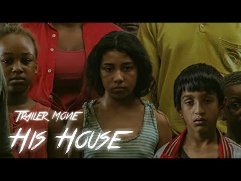 His House ( 2020 ) Trailer Movie - YouTube