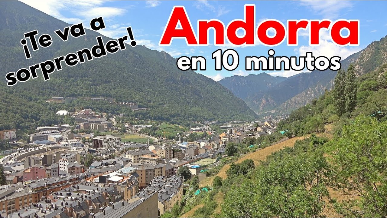 📌 ANDORRA 4K en 10 minutos: el viaje más completo de 15 días | País de ...