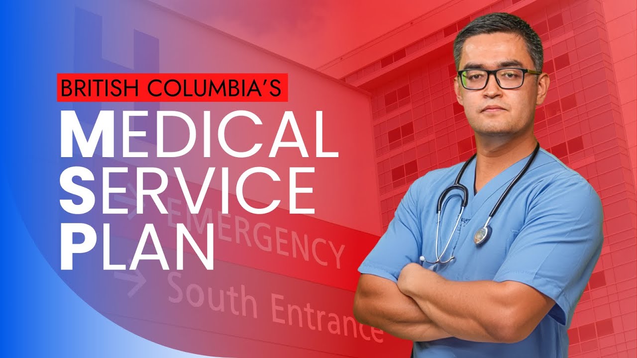 BC's Medical Service Plan Explained: Essential Tips for Newcomers - YouTube