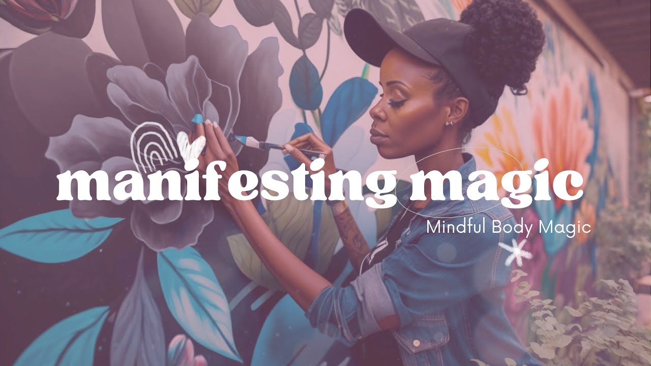 Manifesting Magic: A Visualization for Setting Powerful Intentions as a ...