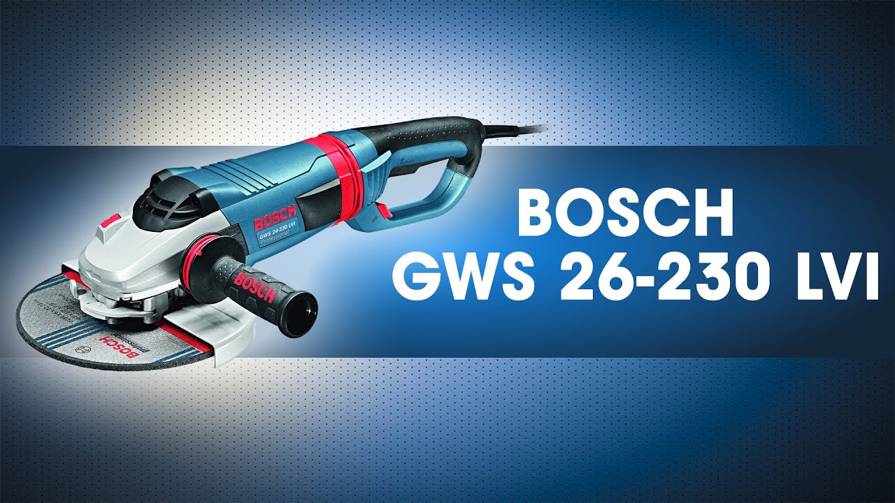 Болгарка BOSCH GWS 26-230 LVI - YouTube