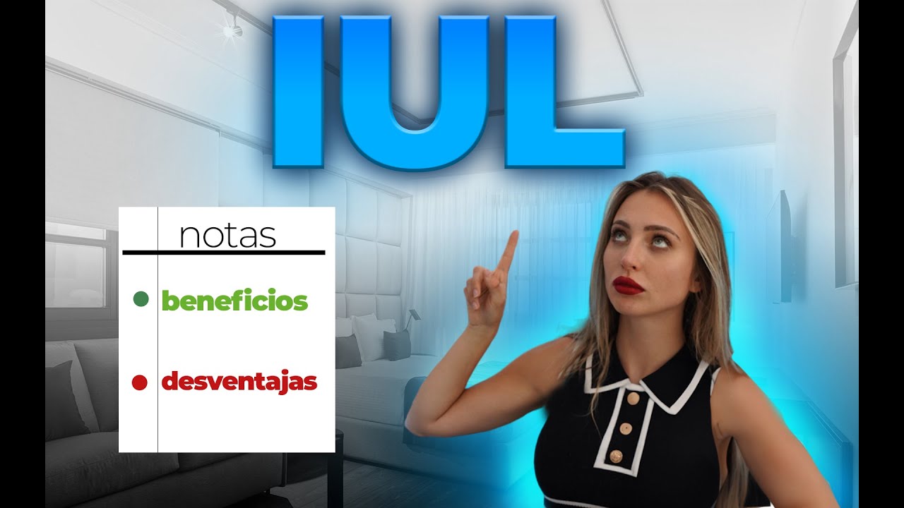 ¿Qué es una IUL y cómo funciona una IUL? - YouTube