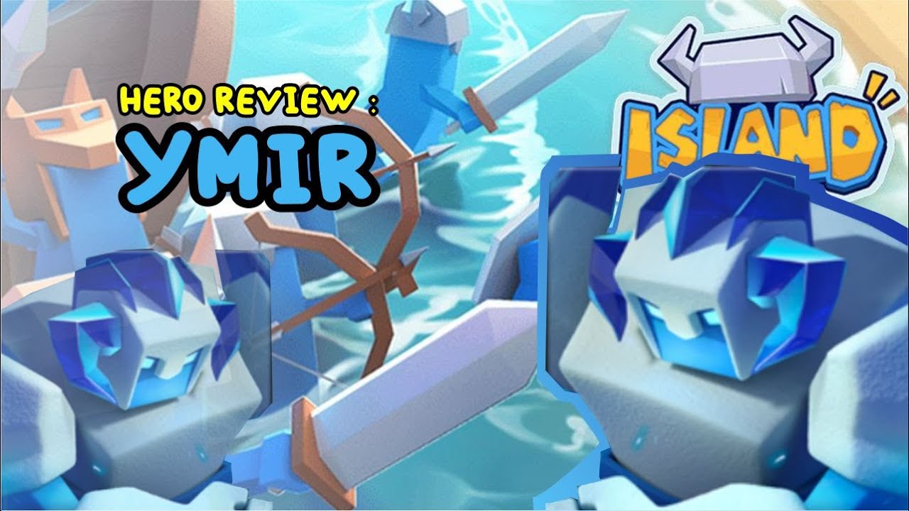 Island War : "Ymir" hero review - YouTube