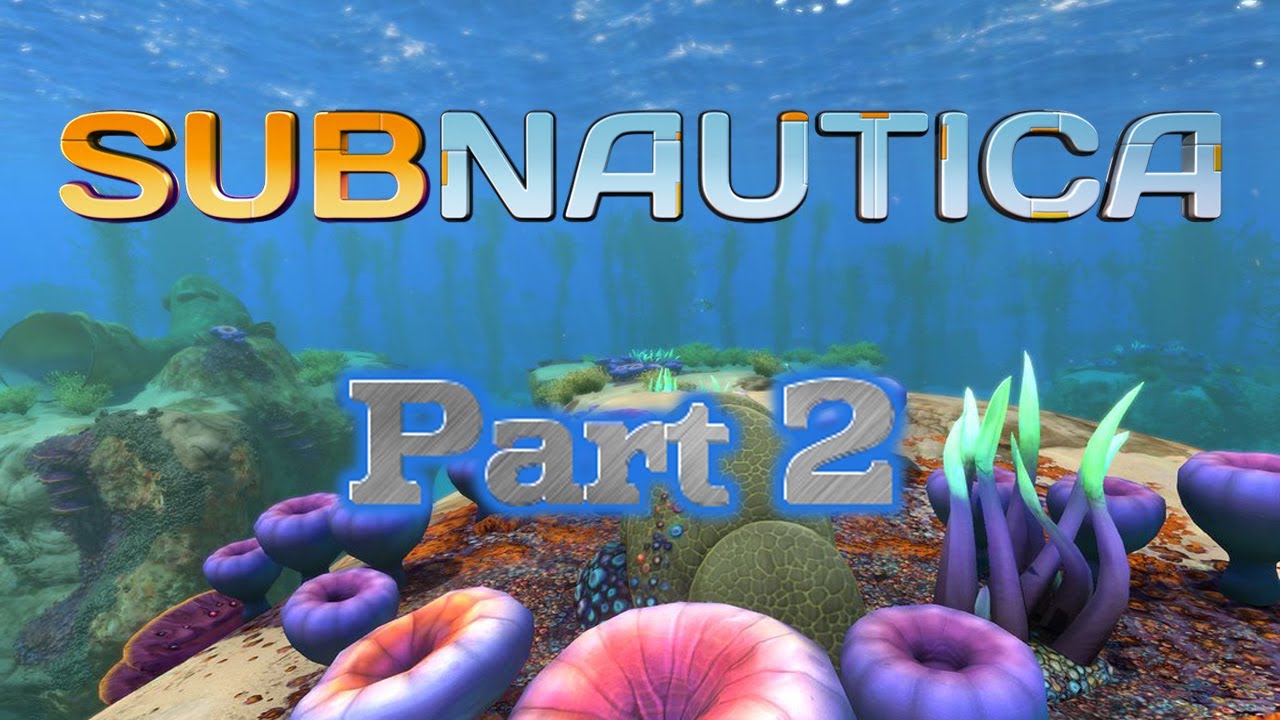 Let's Play Subnautica Part 2: Tool Searches - YouTube