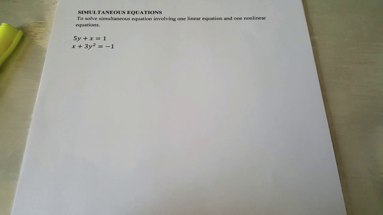 Simultaneous Equations - Involving One Linear equation and One ...