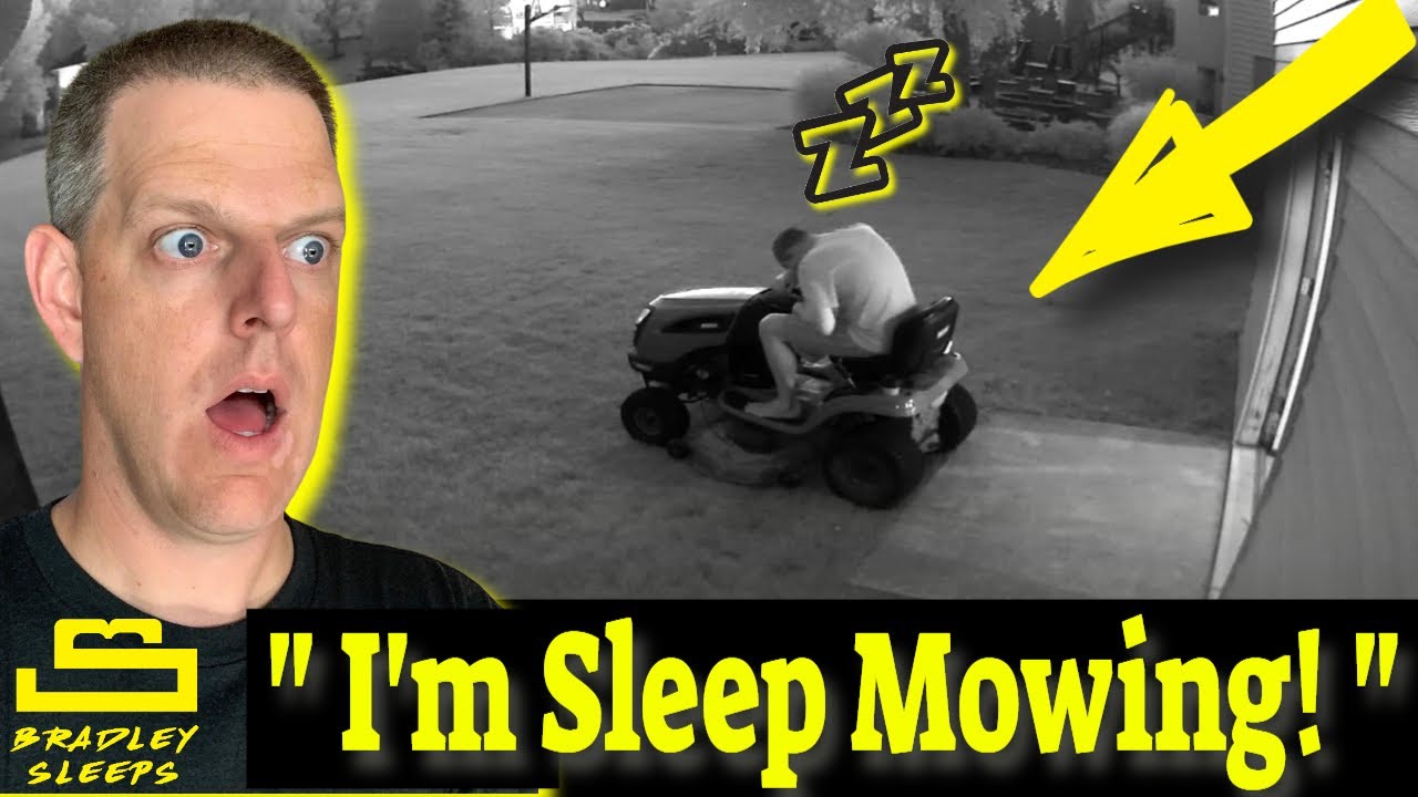 People Sleepwalking Funny: Mowing My Yard SleepingWalking! - YouTube