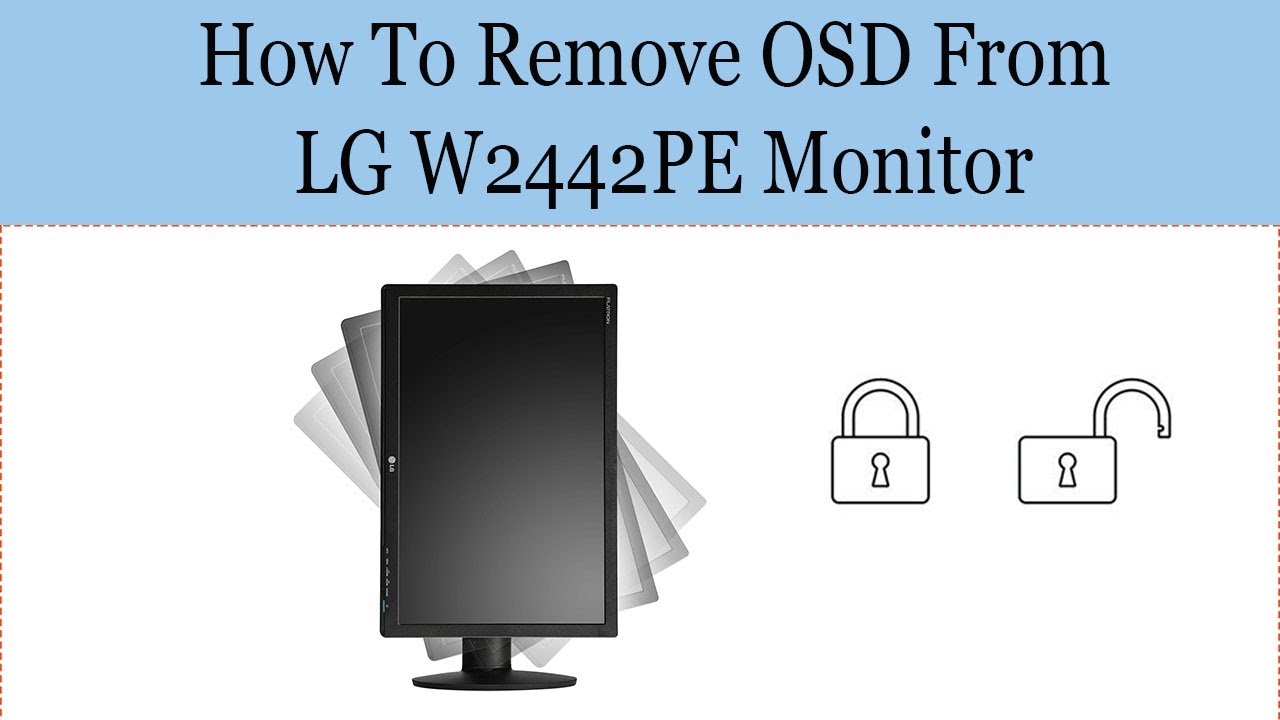 How To Remove OSD lock from LG W2442PE Monitor/Setting lock of LG ...