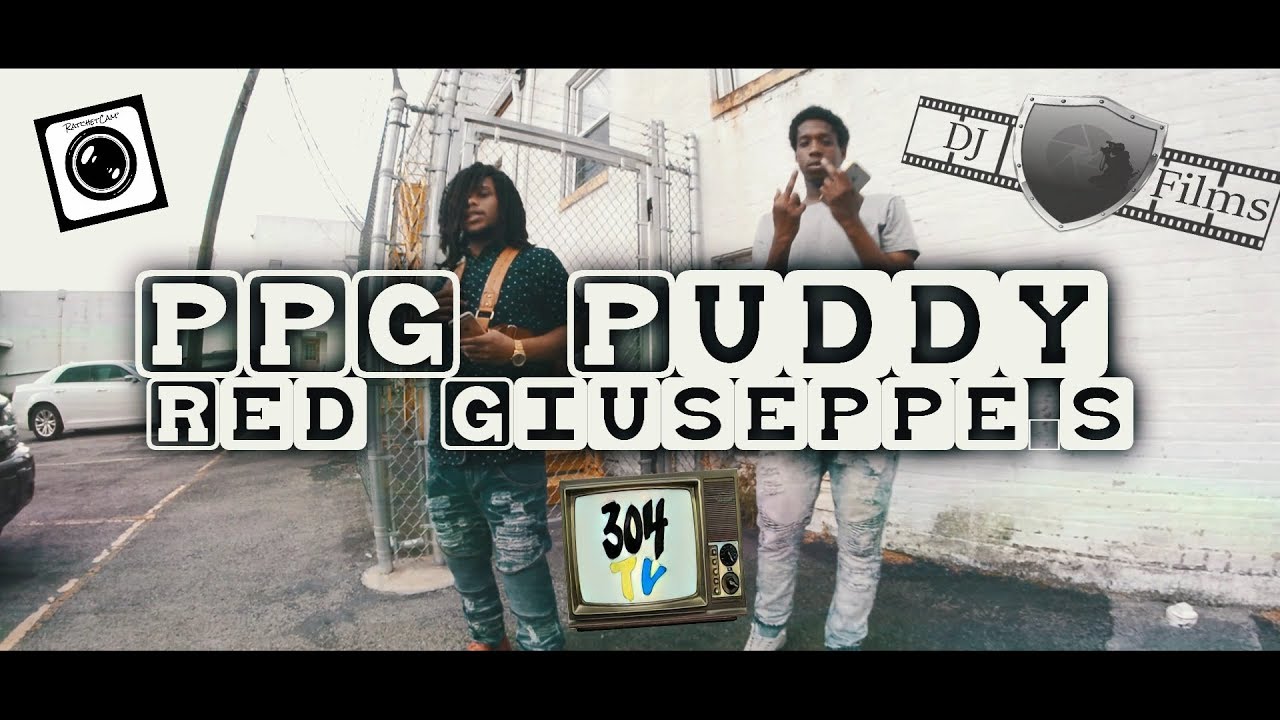 PPG Puddy Red Giuseppe s official Music Video (304TV & DJ Films Ent ...