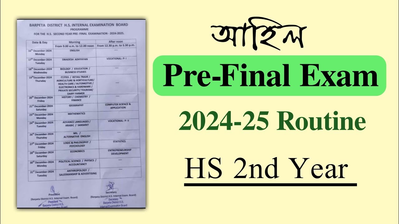 Pre Final exam 2024-25 Routine for HS 2nd year | Class XII| HS 2025 ...