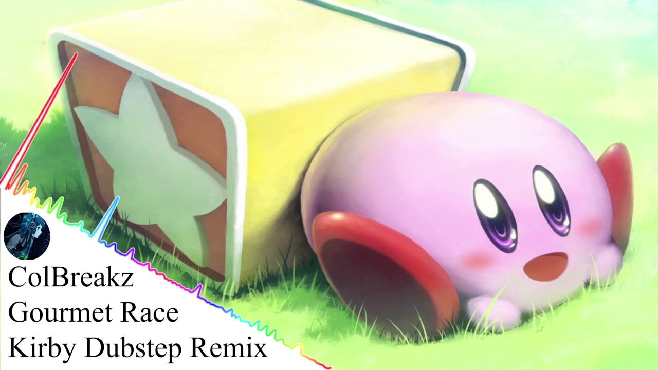 ColBreakz - Gourmet Race (Kirby Dubstep Remix) - YouTube