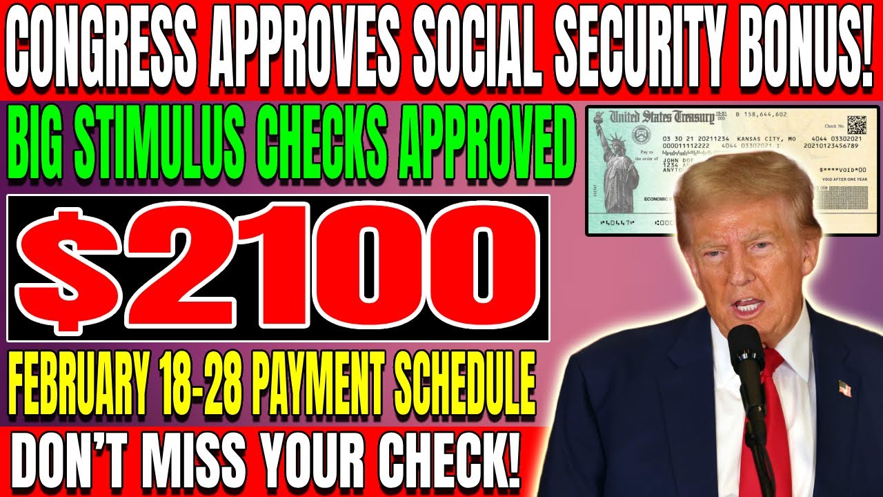 Congress Approves $2,100 Social Security & SSDI Stimulus | Feb 18-28 ...