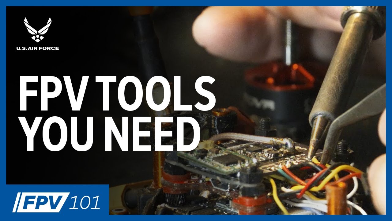 FPV tools you need | FPV 101: Phase 2, Episode 2 - YouTube