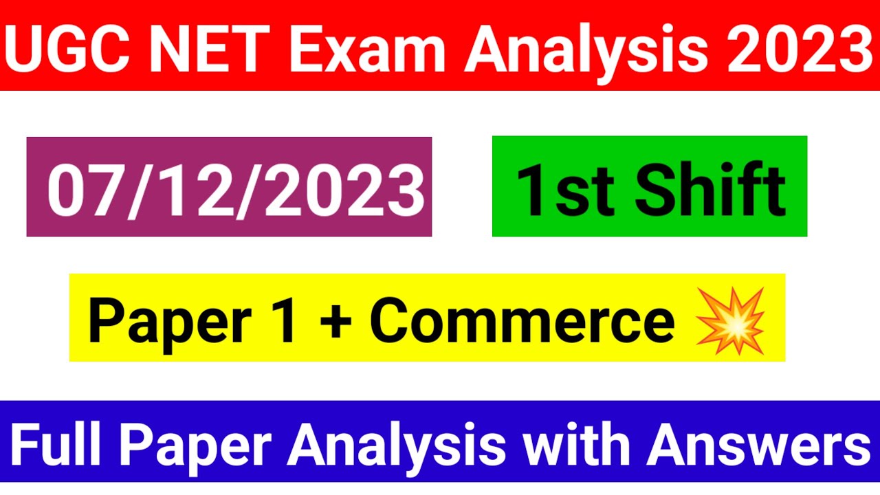 UGC NET 7 Dec 1st Shift Exam Analysis 2023 | 7 December UGC NET 2023 ...