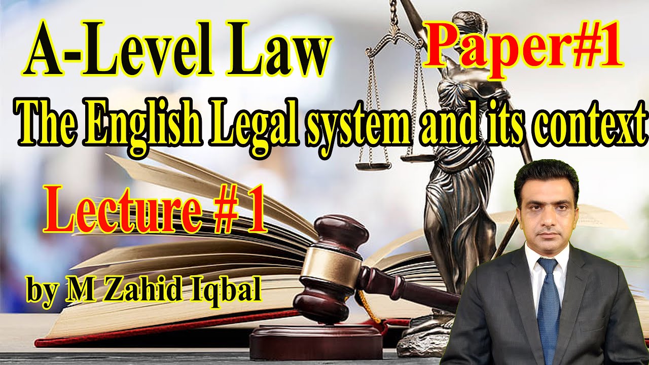 English Legal System and its context A Level Law Paper 1 Lecture 1 ...