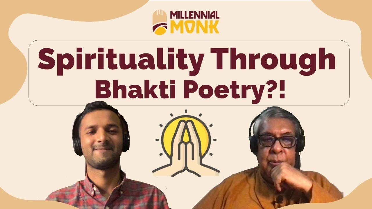 Ep 4 | Spirituality Through Bhakti Poetry?! | Prof Purushottam Agrawal ...