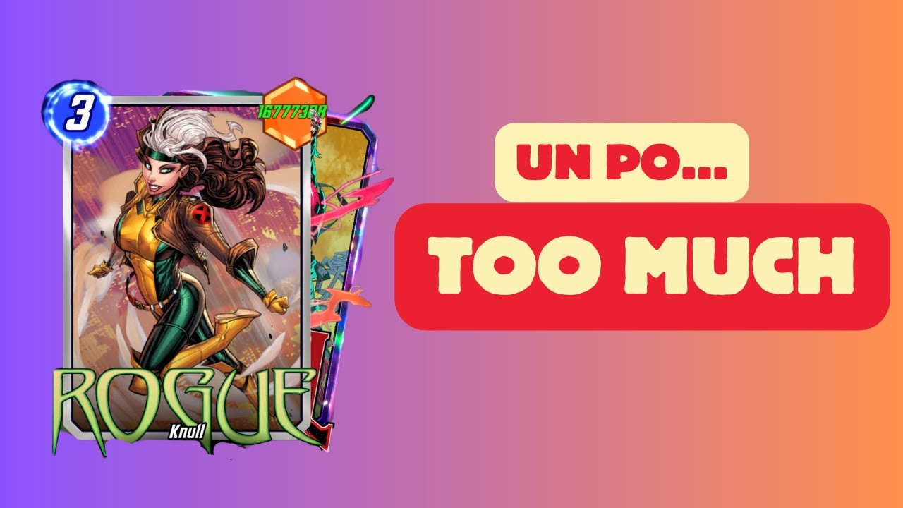 TOOOOOOO MUCH !!!!ROGUE ....16777379 Marvel Snap - YouTube