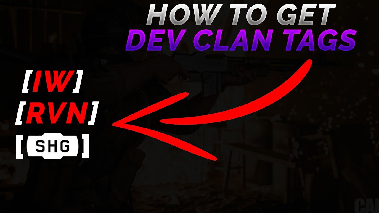 How To Get DEV CLAN TAGES In Call Of Duty Vanguard! (IW, RVN, SHG ...