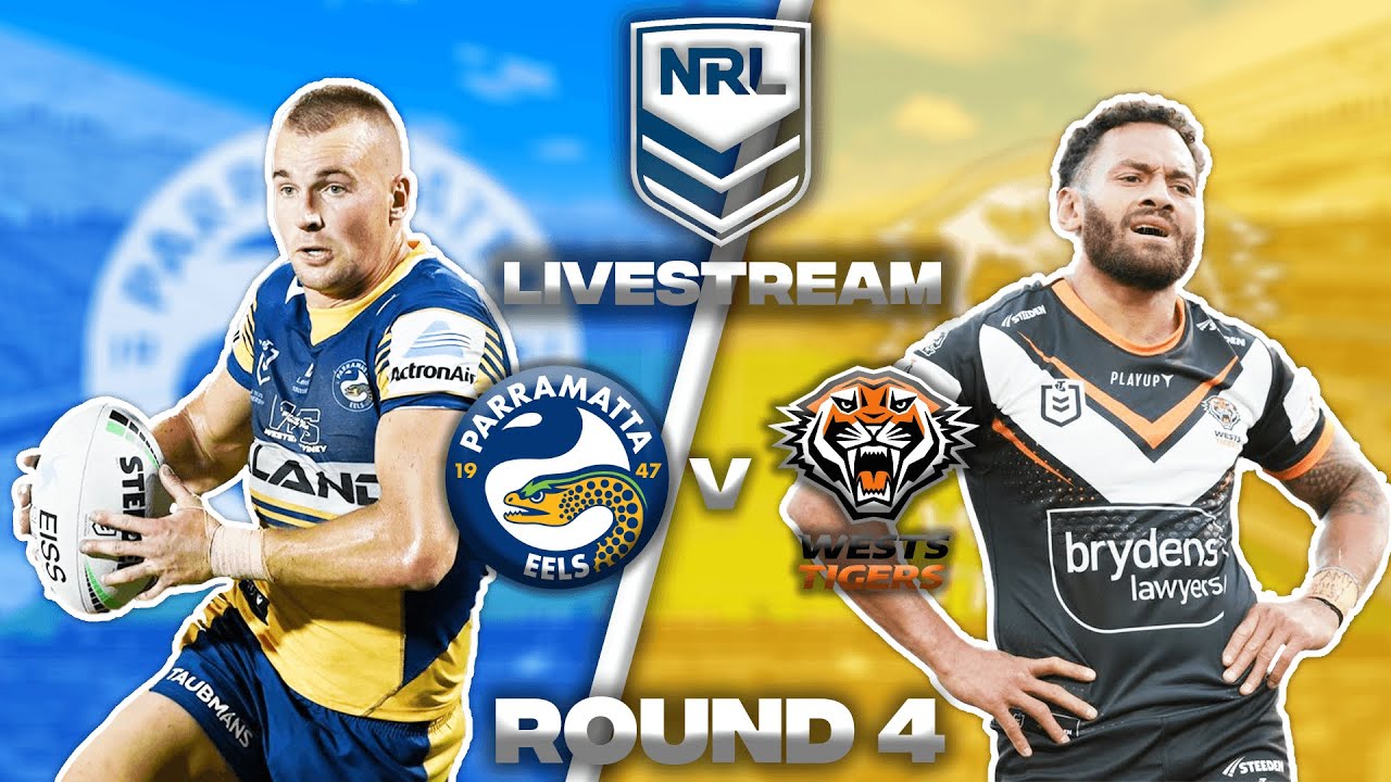 Parramatta Eels v Wests Tigers (Round 4) | NRL LIVE COMMENTARY - YouTube