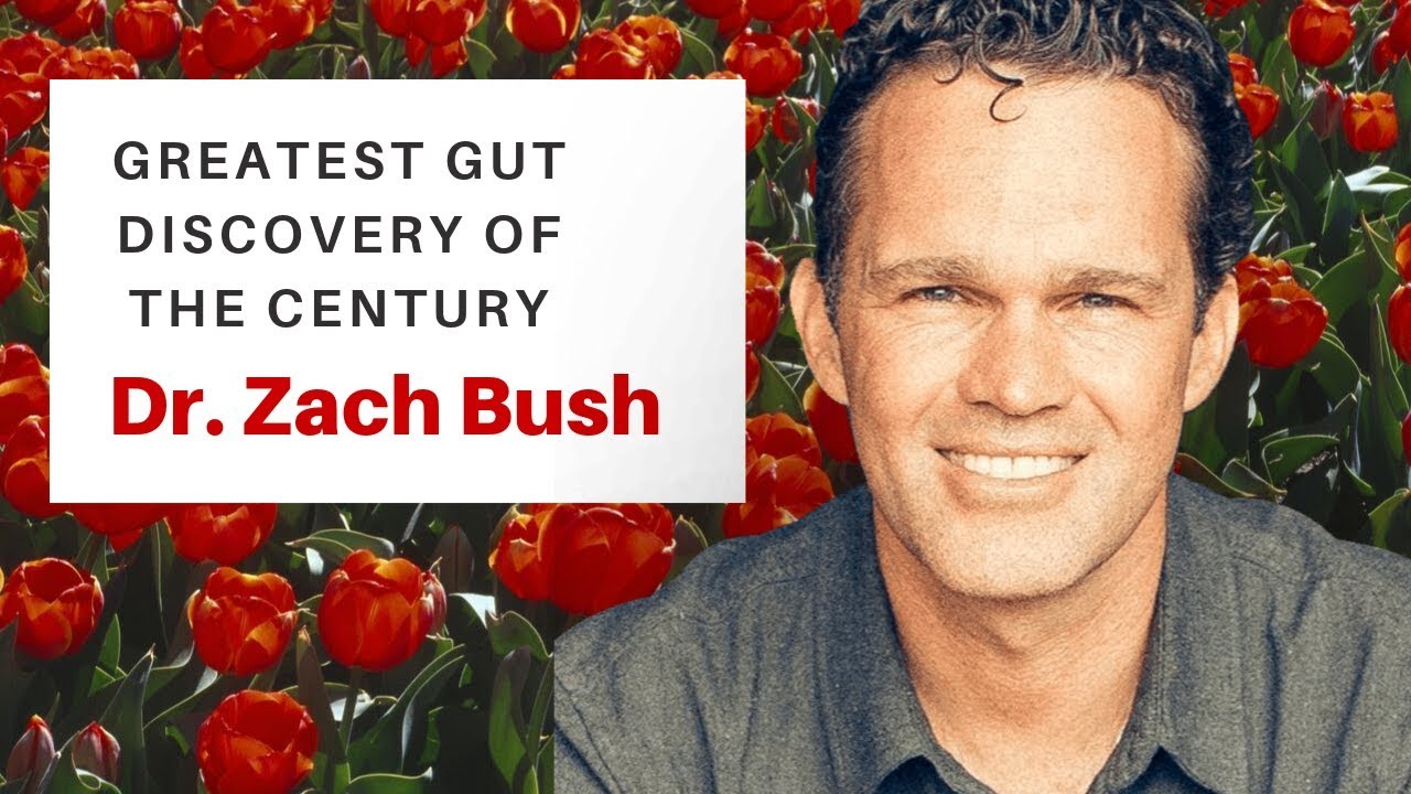 How Dr. Zach Bush Made the Greatest Gut Discovery of the Century - YouTube