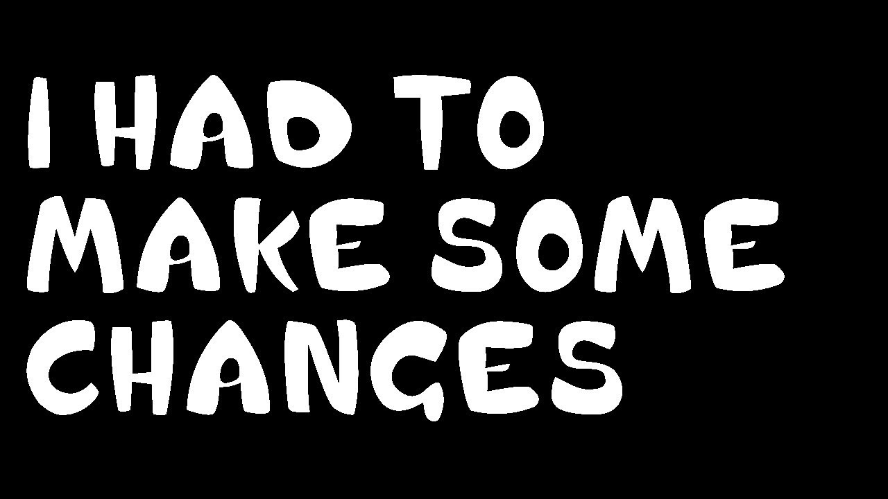 I had to make some changes - YouTube